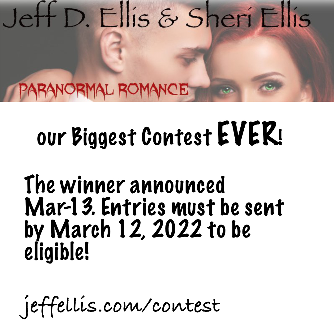 Enter our biggest contest EVER! - Jeff D. Ellis